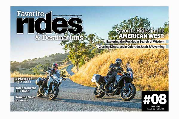 Favorite Rides and Destinations Issue 8 is Here! | Rider Magazine